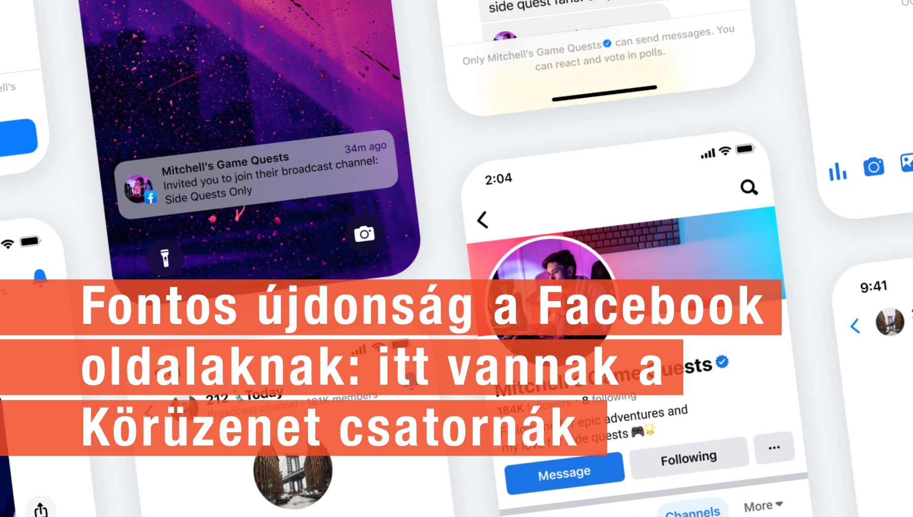 Megjelentek a Körüzenet csatornák: új lehetőséget kaptak a Facebook ...